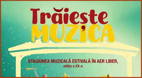 Program Stagiunea Muzicală Estivală 2025 Sectorul 3. Acces gratuit la ...